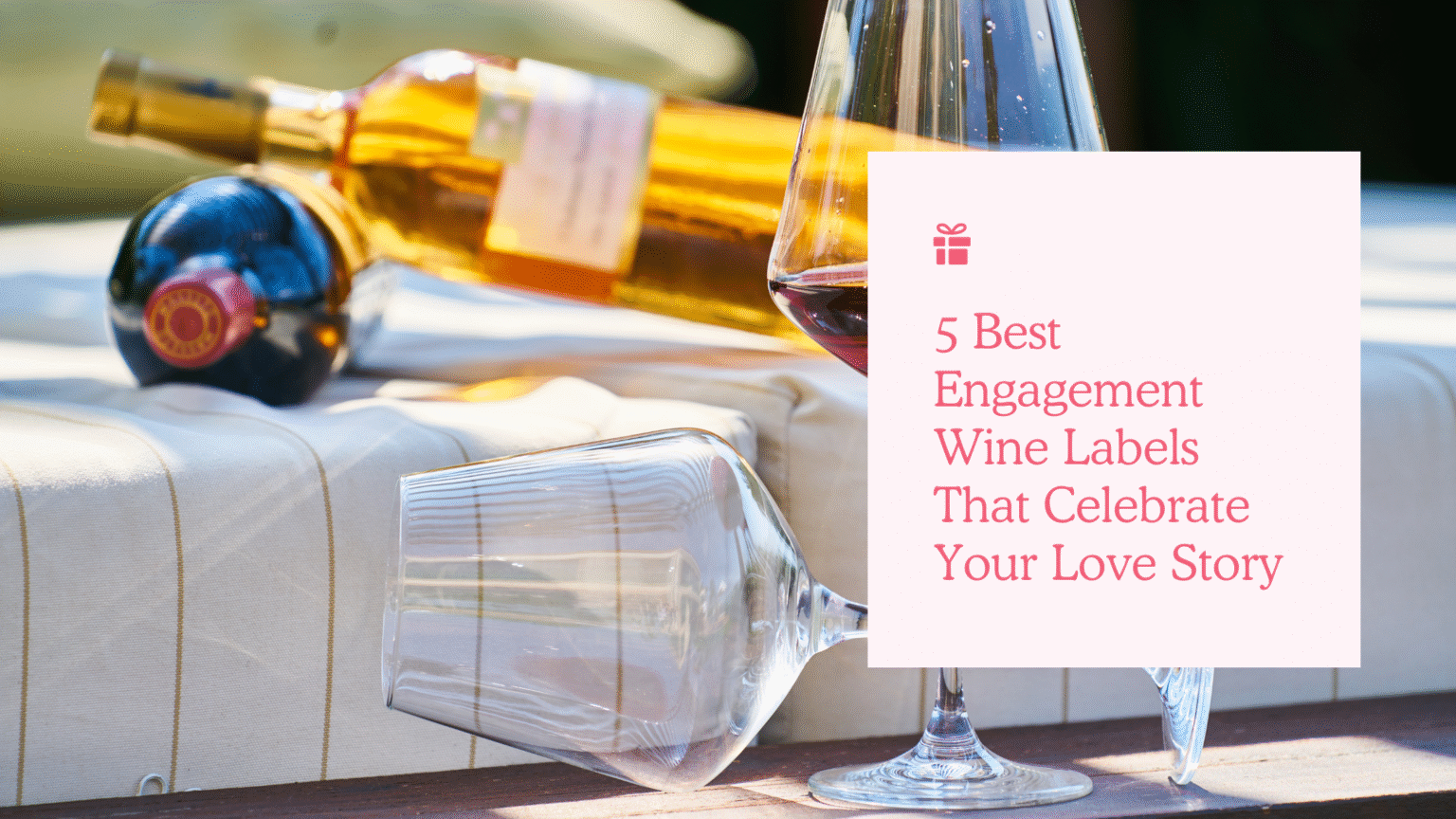 5 Best Engagement Wine Labels That Celebrate Your Love Story - The ...